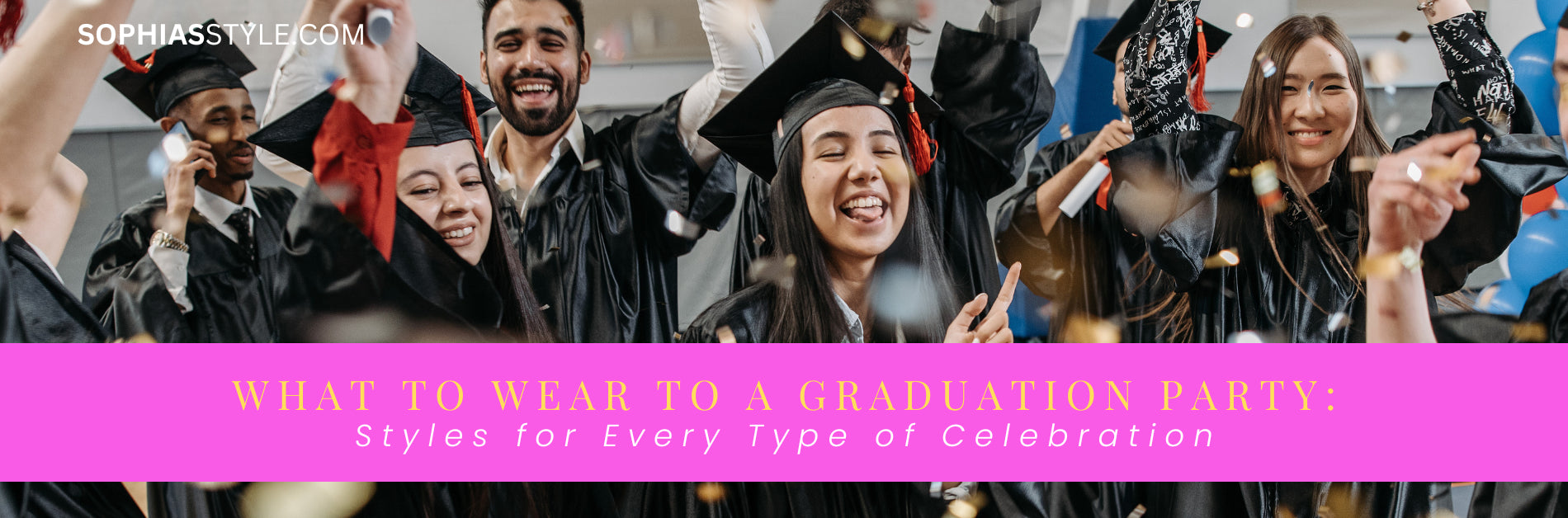 What to Wear to a Graduation Party: Styles for Every Type of ...